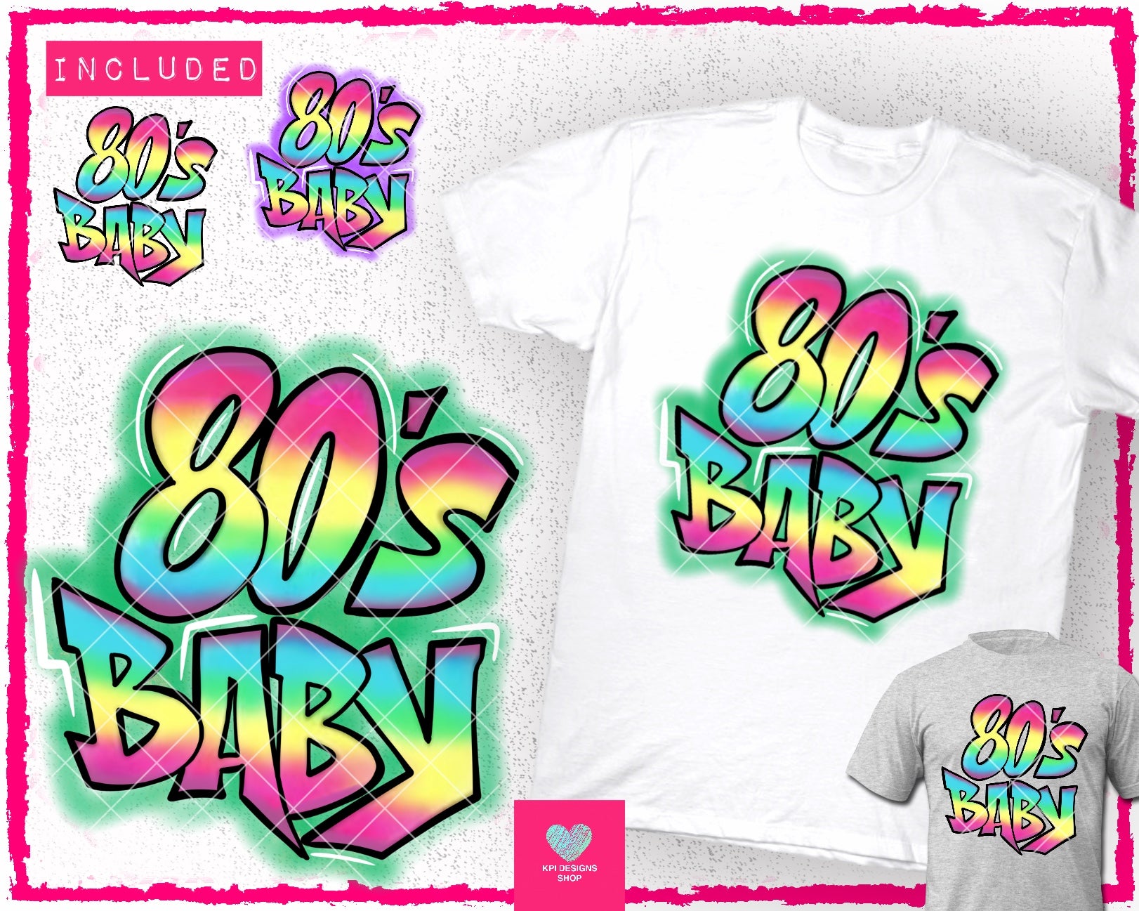 80's Baby - Feb2024 - PNG - Digital Design – KPI Designs Shop