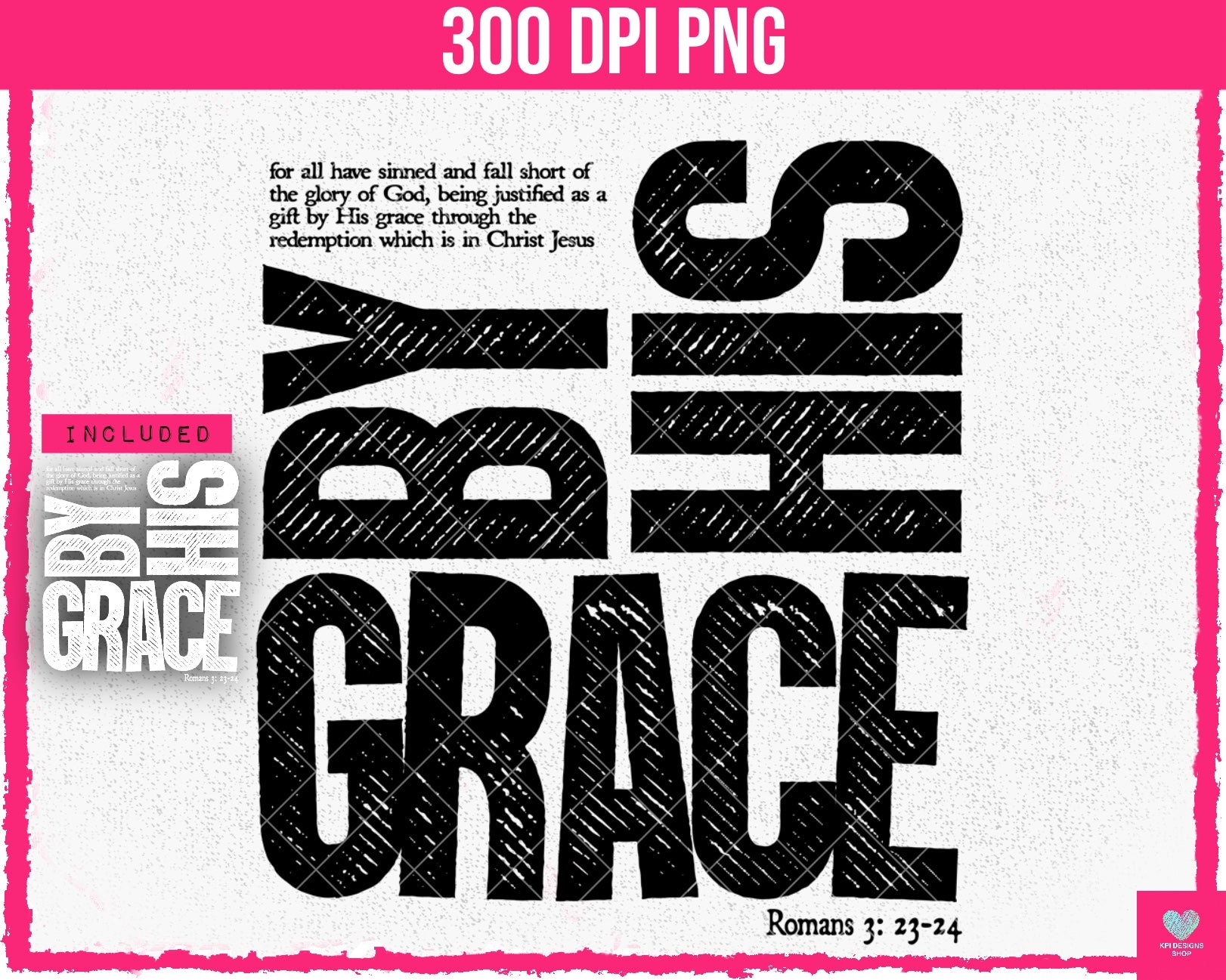 By His Grace (2-pack) - June2024 - PNG - Digital Design – KPI Designs Shop