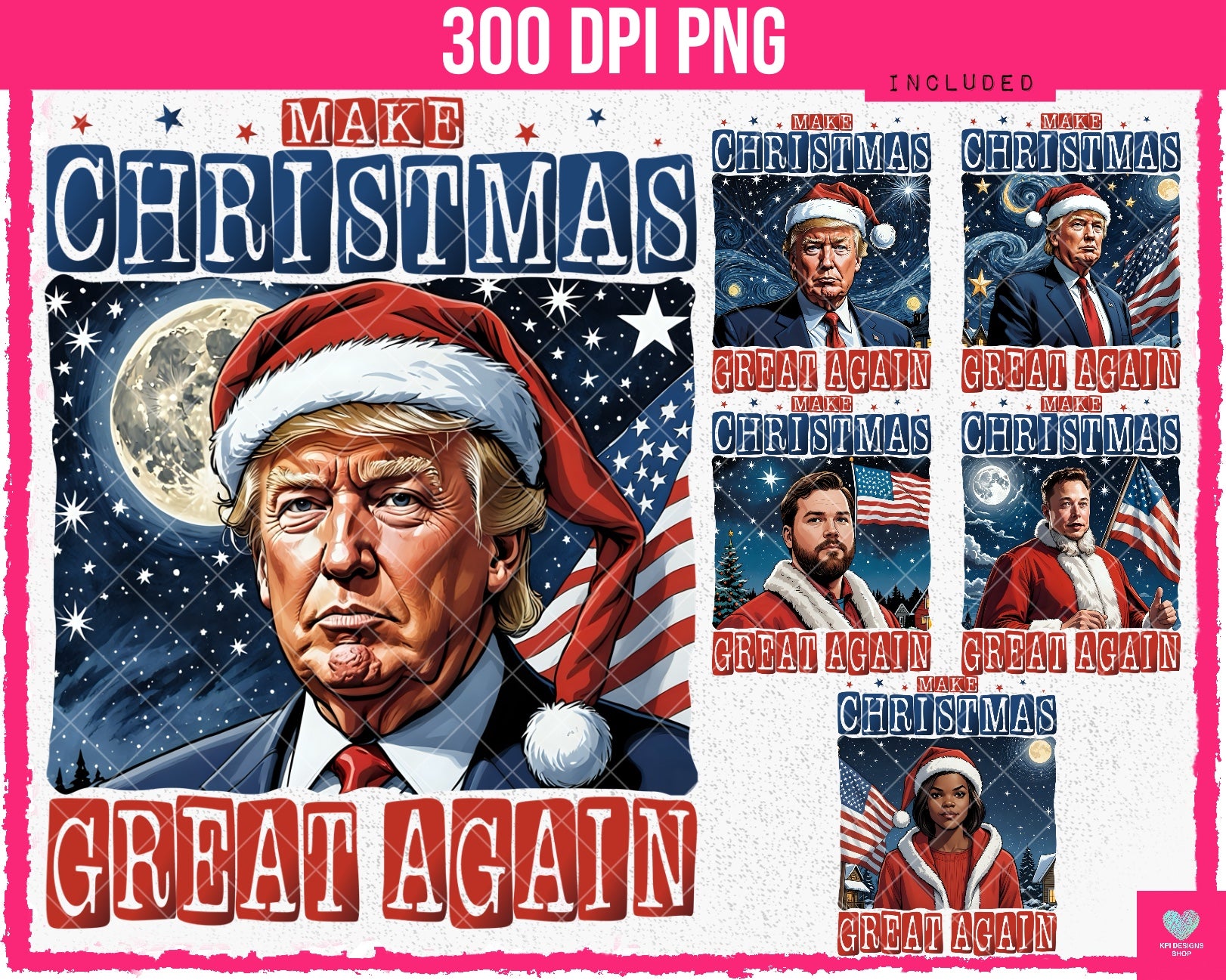 BUNDLE: Make Christmas Great Again (6 Designs) - Nov2024 - PNG - Digit ...