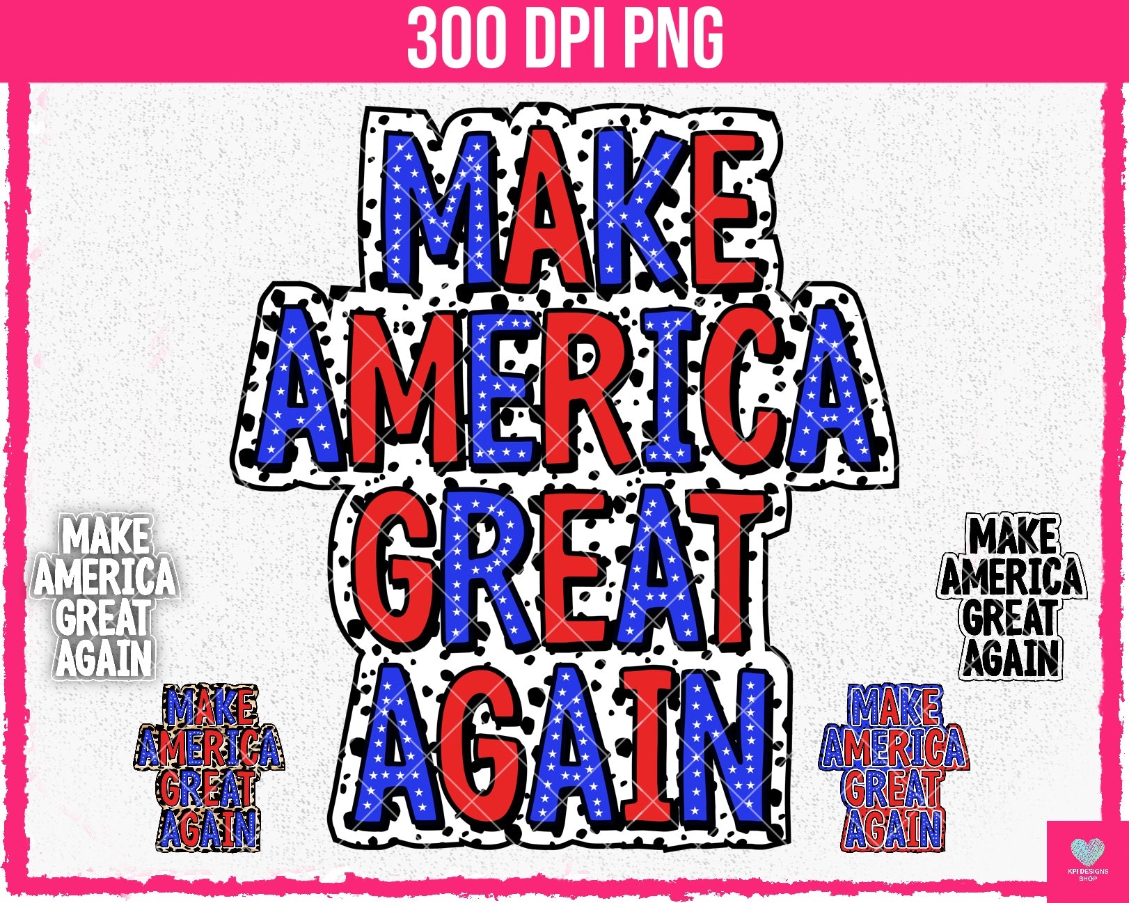 MAGA Animal Print (3-pack) - May2024 - PNG - Digital Design – KPI ...