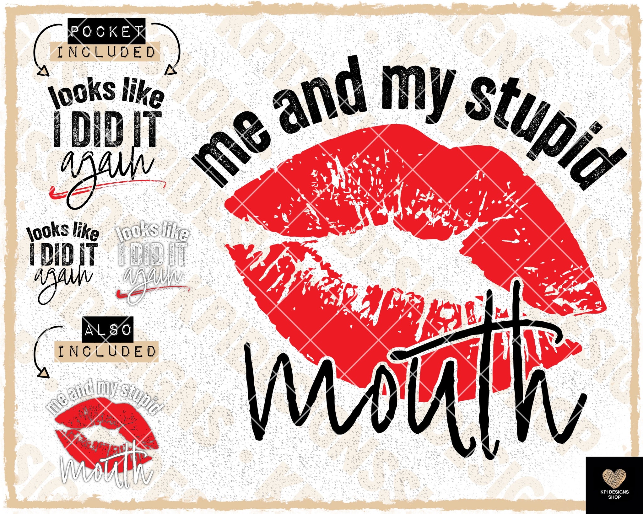 Me & My Stupid Mouth (6-pack) - May2023 - PNG - Digital Design – KPI ...