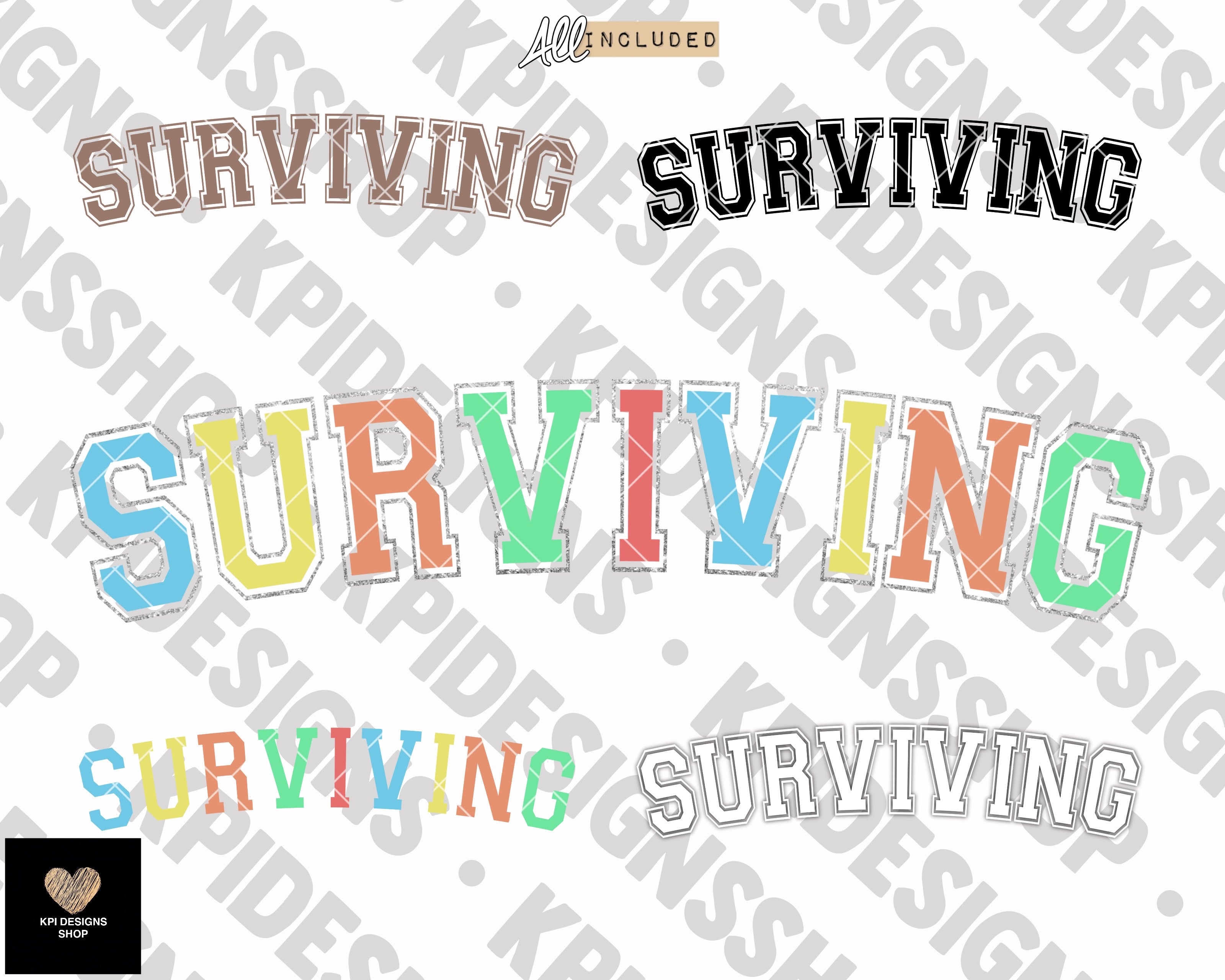 Surviving (3-pack) - June2023 - PNG - Digital Design – KPI Designs Shop