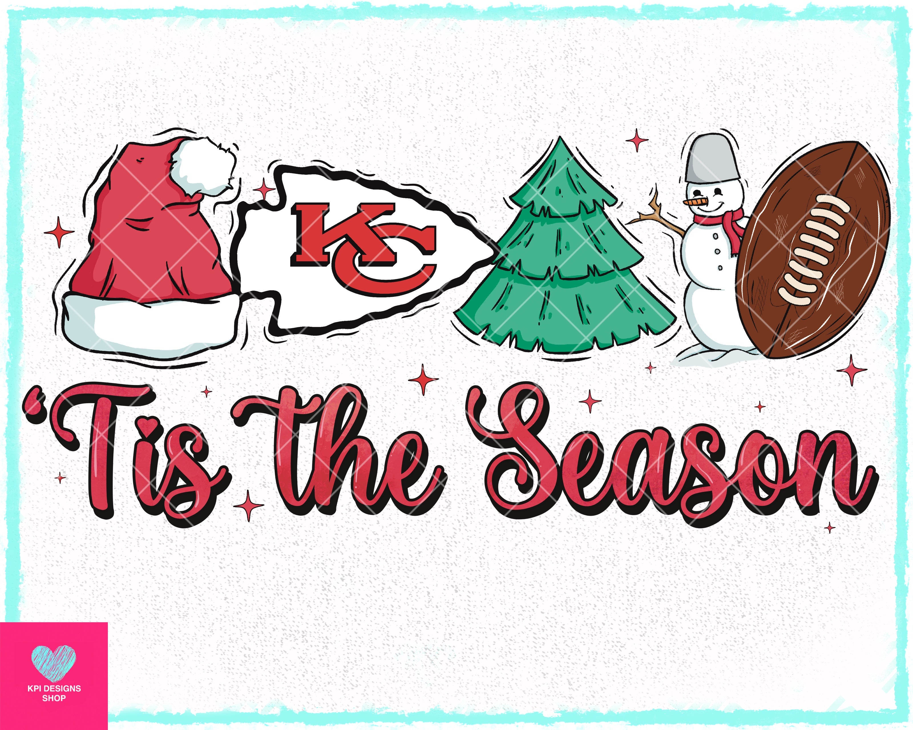Tis The Season - Chiefs - Oct2023 - PNG - Digital Design (Personal Use ...