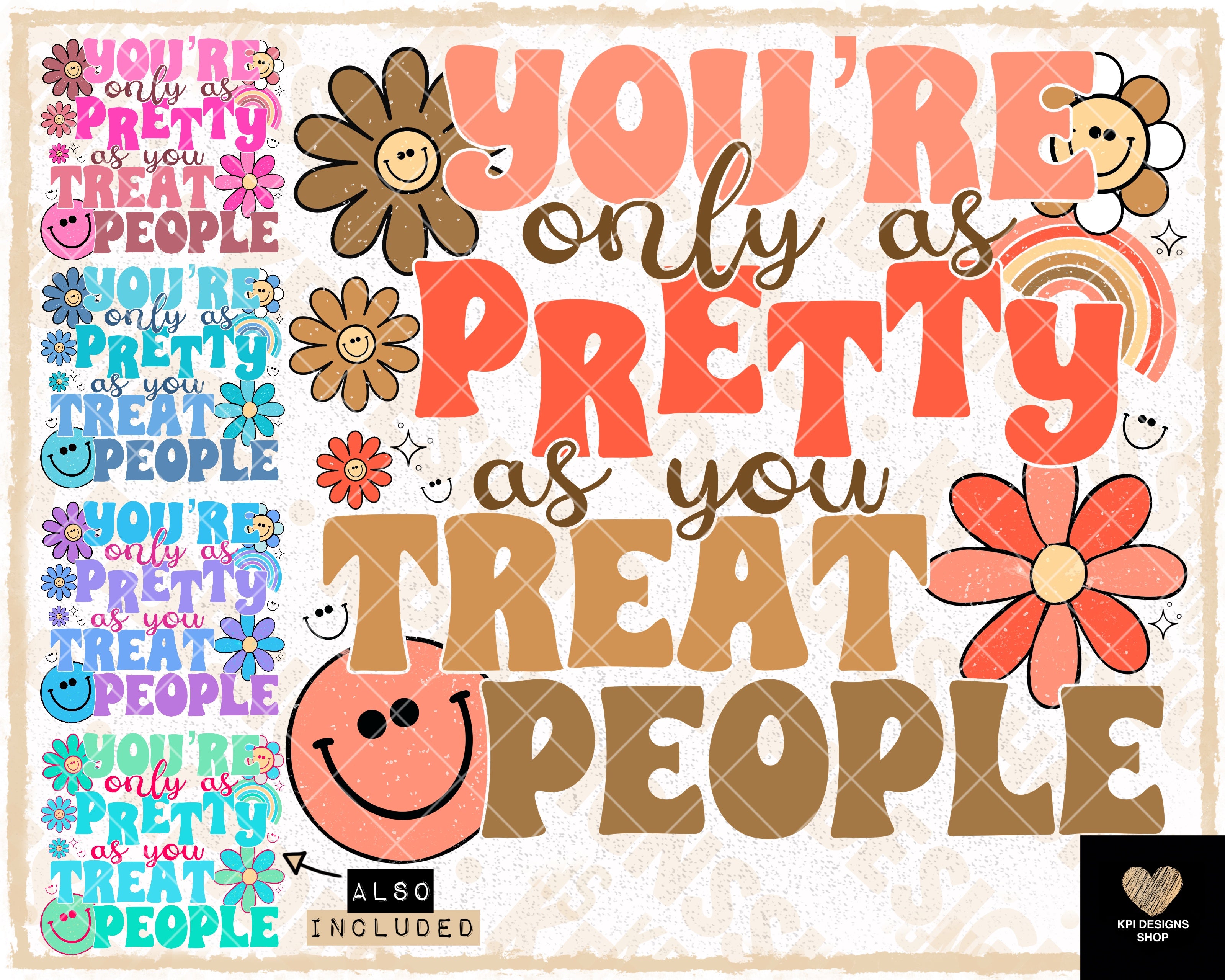 You're Only As Pretty As You Treat People (4-pack) - Aug2023 - PNG - D ...