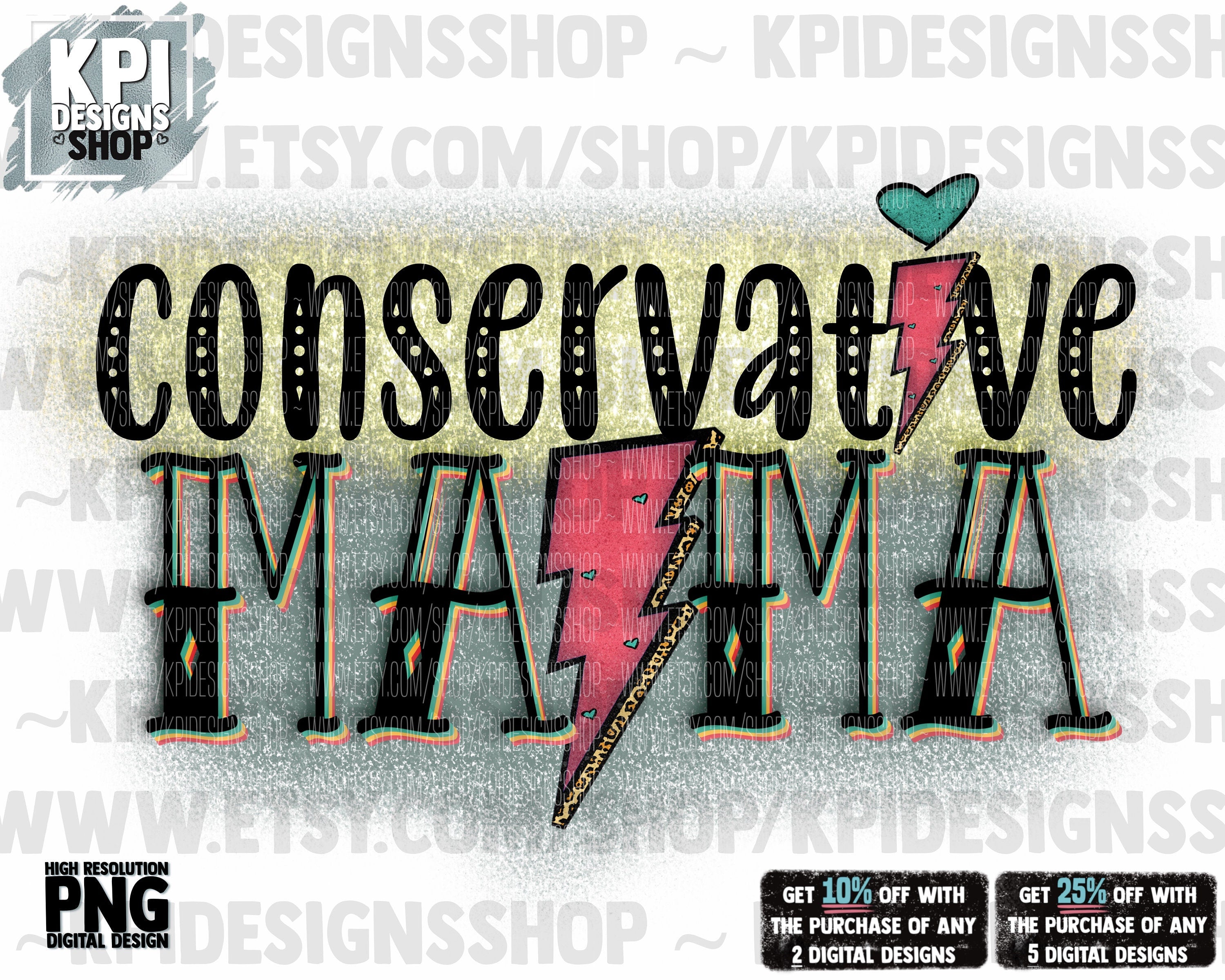 Conservative Mama (2-pack) - Republican Mom - PNG -Digital Design for ...