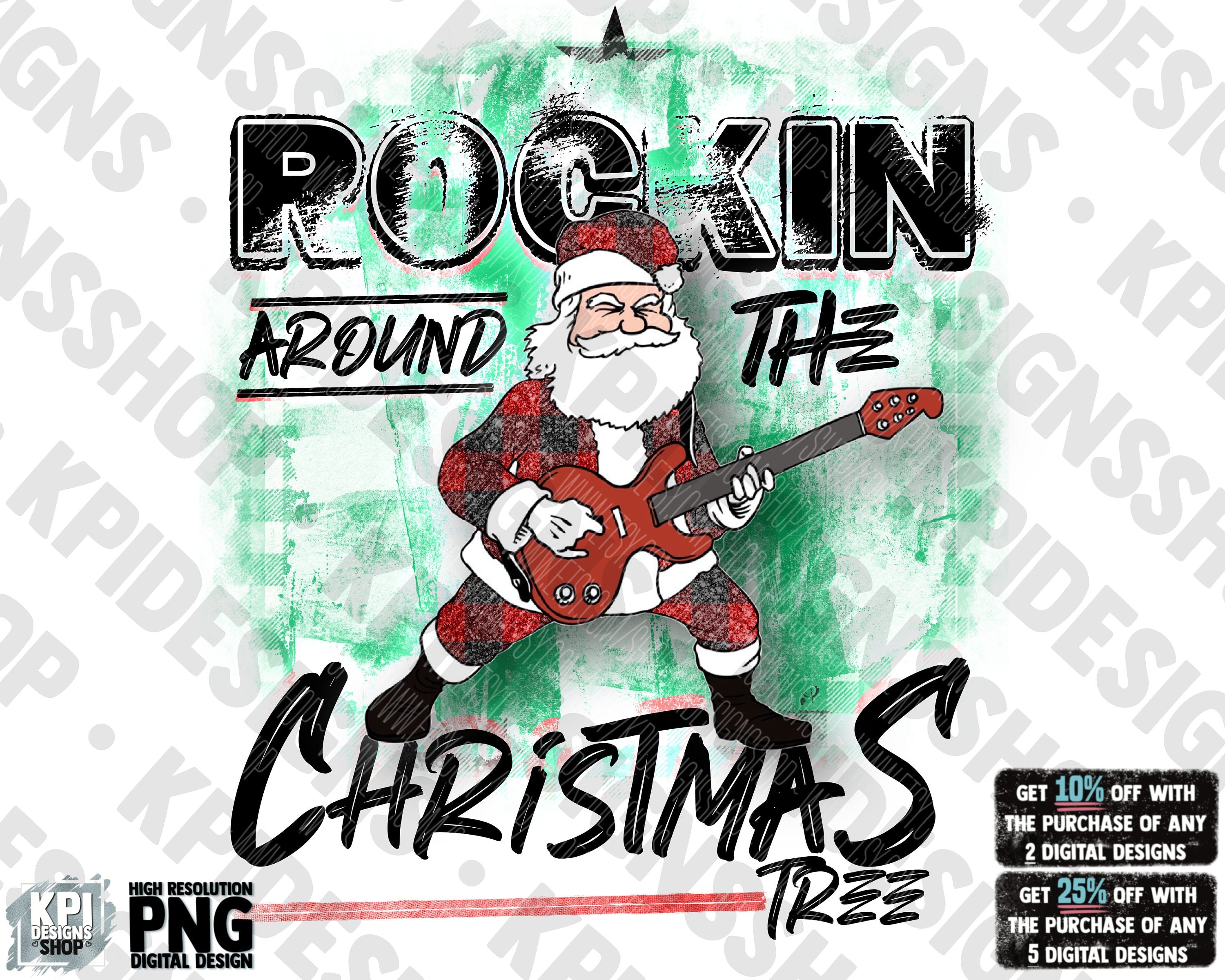 Rockin Around The Christmas Tree - Rock n Roll Christmas Santa - PNG ...